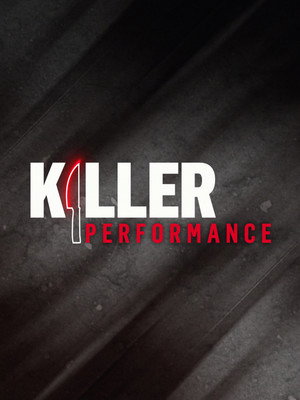 Killer Performance sorozat | SorozatBarát